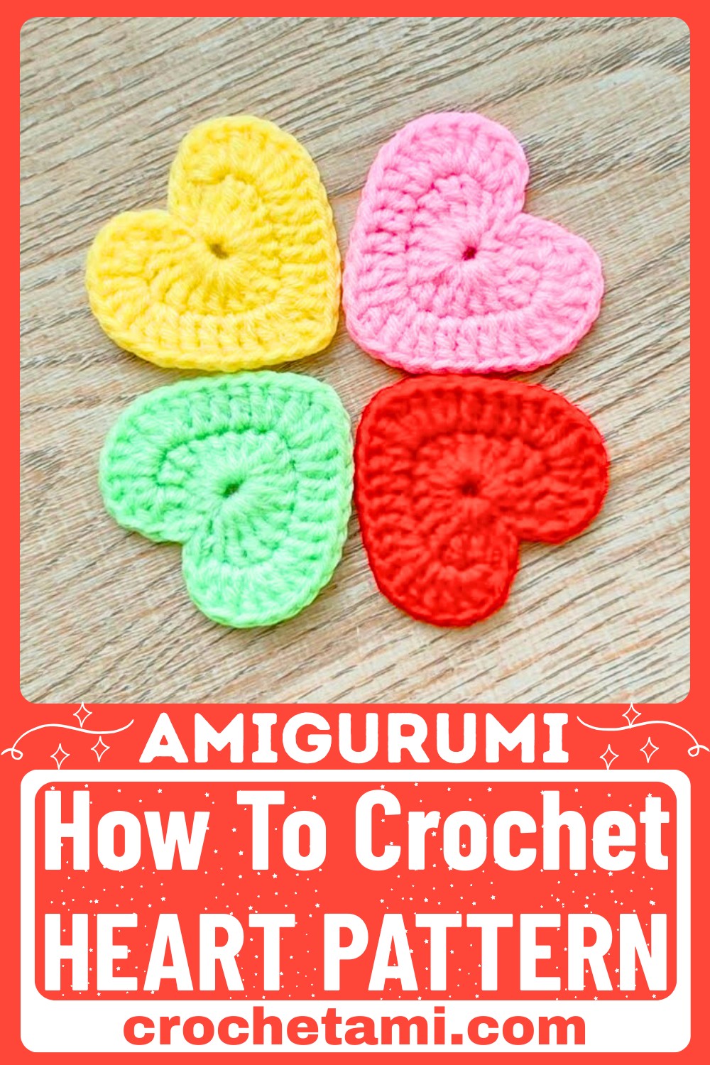 How to Crochet a Perfect Heart Pattern for Crafts and Décor - Crochet Ami