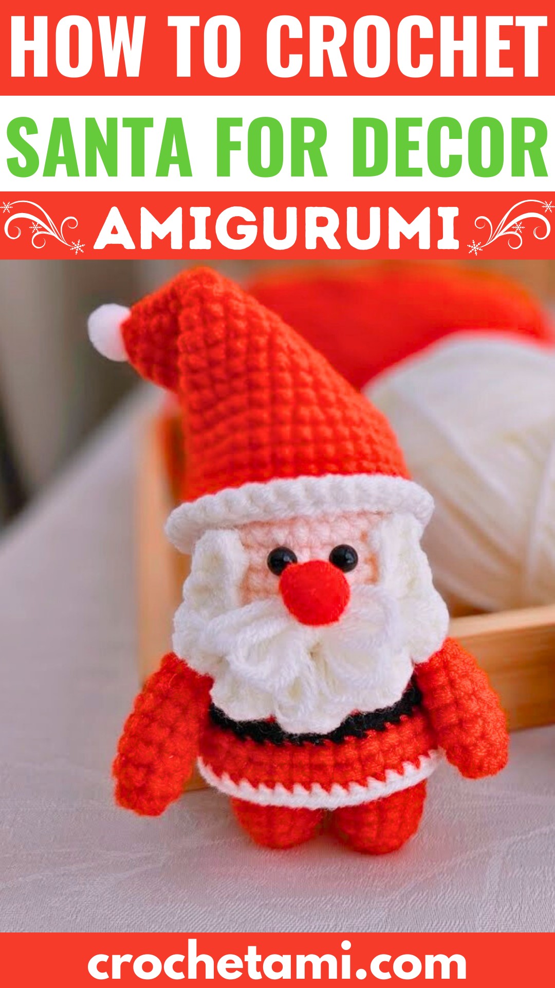 How to Crochet a Santa for the Perfect Festive Decoration and Gift Idea ...
