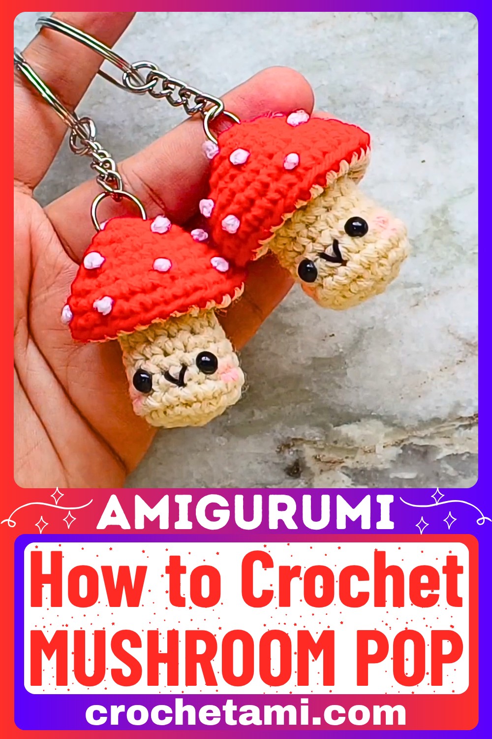 Crochet Mushroom Pop Amigurumi Pattern – Fun and Easy - Crochet Ami